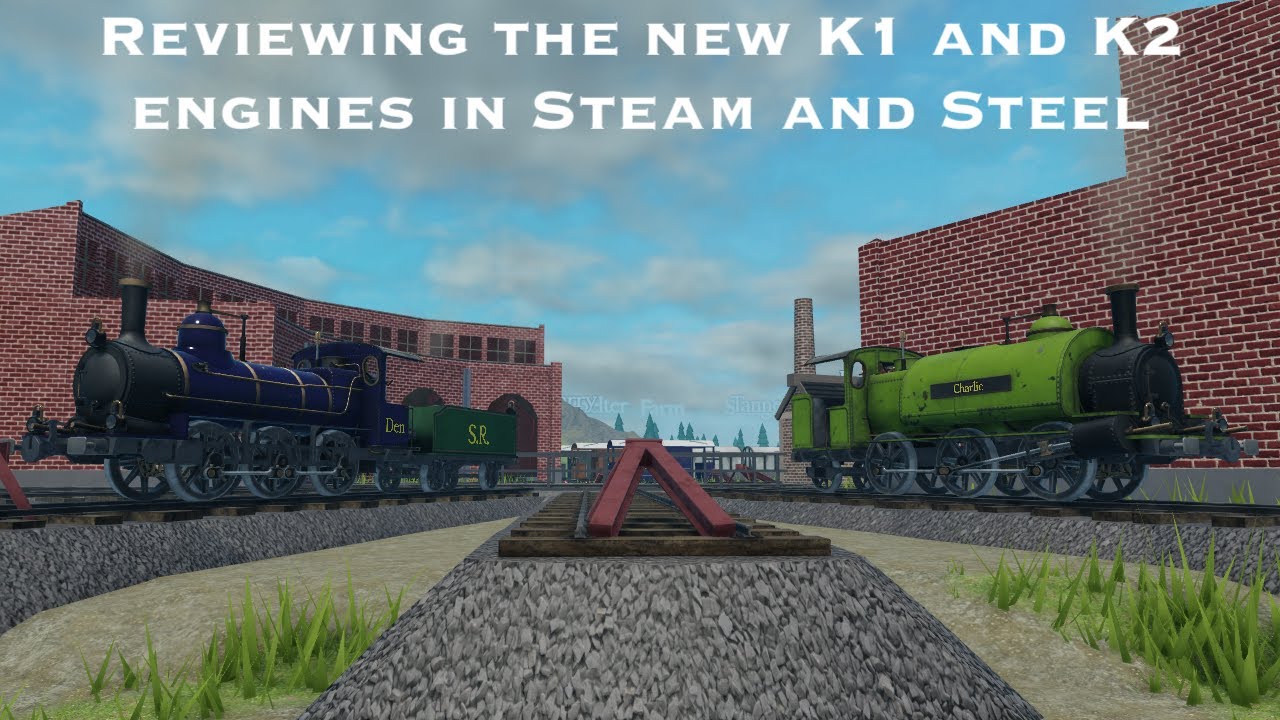 Reviewing the Steam and Steel K1 and K2 Locomotives - YouTube
