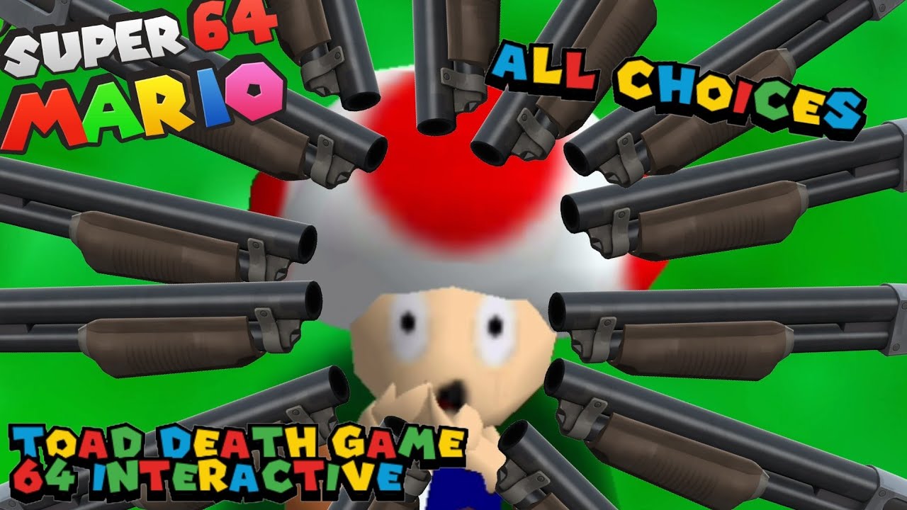 SM64:Toad Death Game 64 Interactive All Choices - YouTube