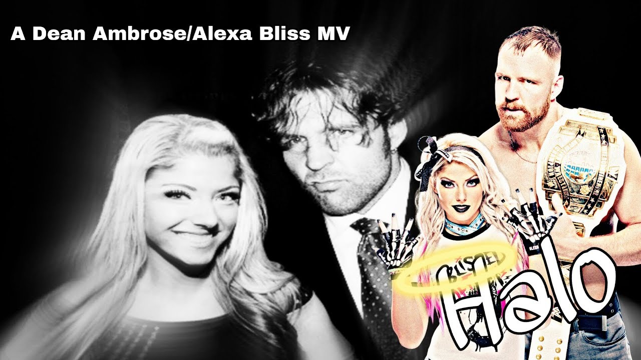 Halo(Dean Ambrose/Alexa Bliss) - YouTube
