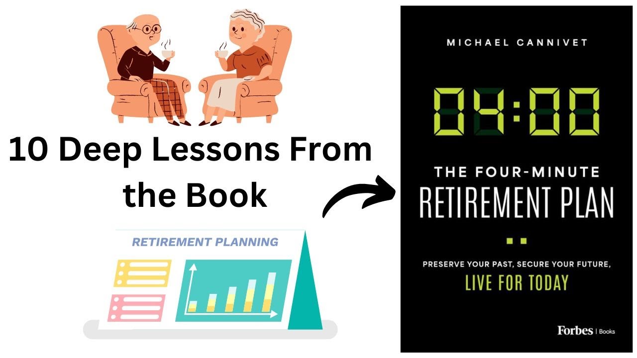 10 Top Lessons From The Book "The Four-Minute Retirement Plan ...