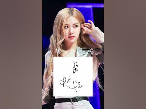 who has the best signature #blackpink #jennie #lisa #rose #jisoo # ...