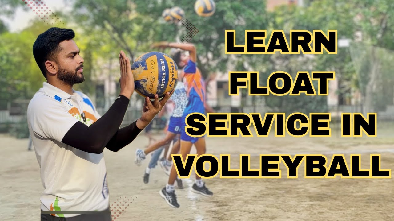 LEARN FLOAT SERVICE IN VOLLEYBALL | BASICS OF FLOAT SERVICE | - YouTube