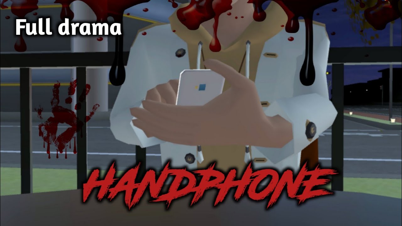 HANDPHONE FULL DRAMA || DRAMA HOROR SAKURA SCHOOL SIMULATOR - YouTube