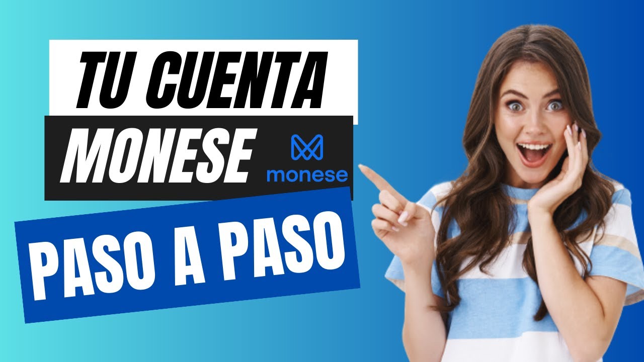 Cómo ABRIR CUENTA MONESE [PASO A PASO] ️TUTORIAL MONESE 2025📱 - YouTube