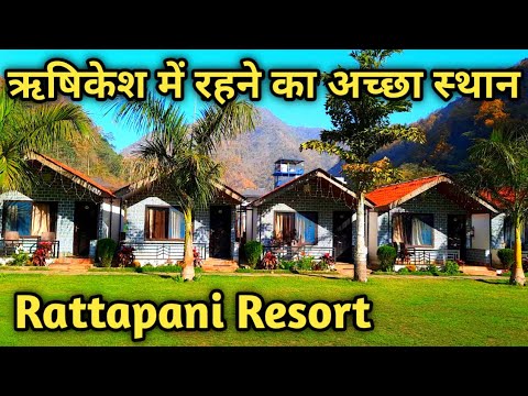 Ratta Pani Resort Rishikesh | Best Place To Stay In Rishikesh ...