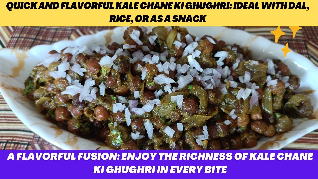 Quick and Flavorful Kale Chane Ki Ghughri: Ideal with Dal, Rice, or as ...