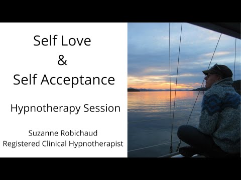 Self Love & Self Acceptance - Hypnotherapy Session | Suzanne Robichaud, RCH