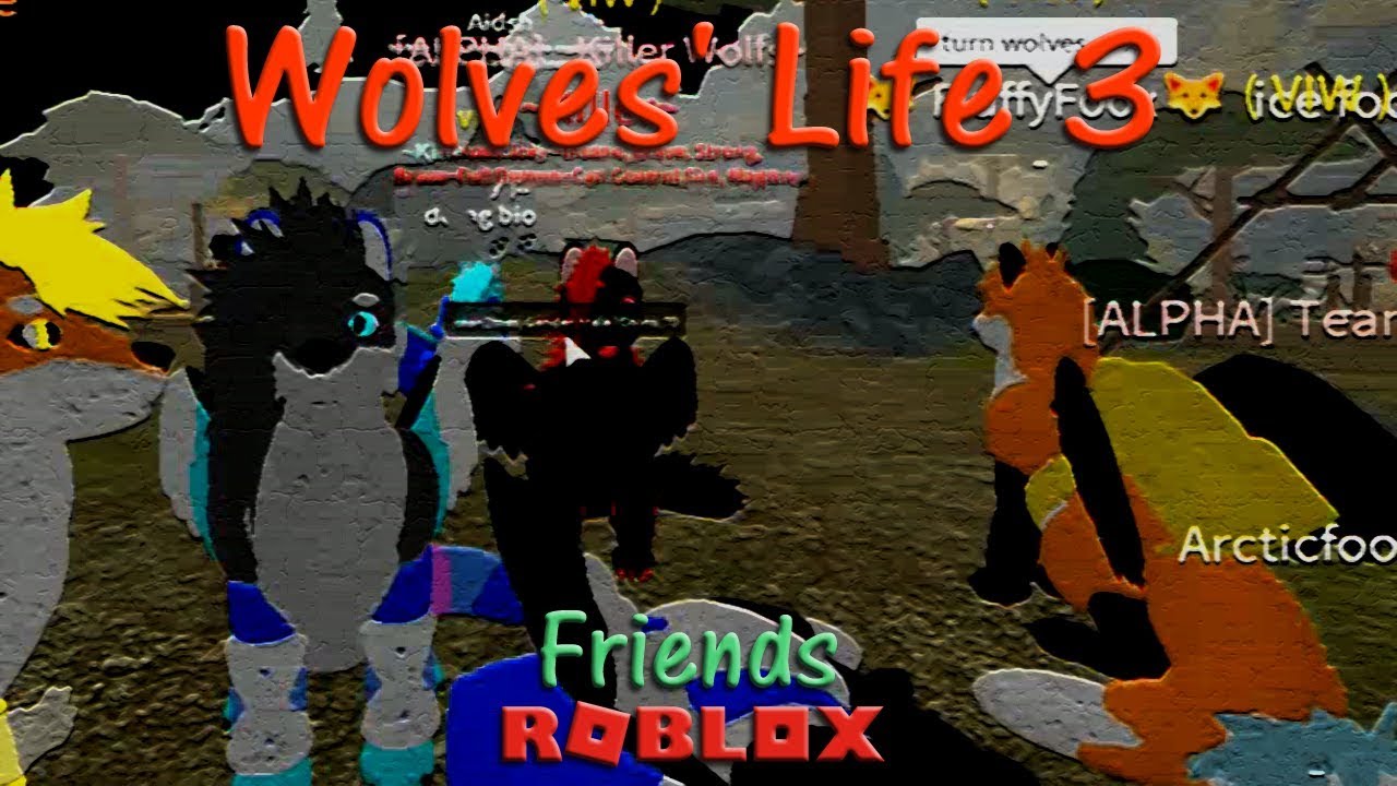 Roblox - Wolves' Life 3 - Friends #3 - HD - YouTube