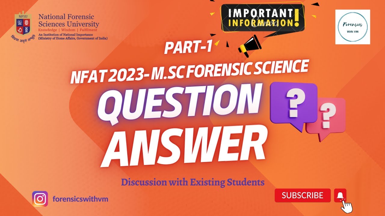 Part-1 NFAT -M.Sc Forensic Science|What to study |Where to study from ...