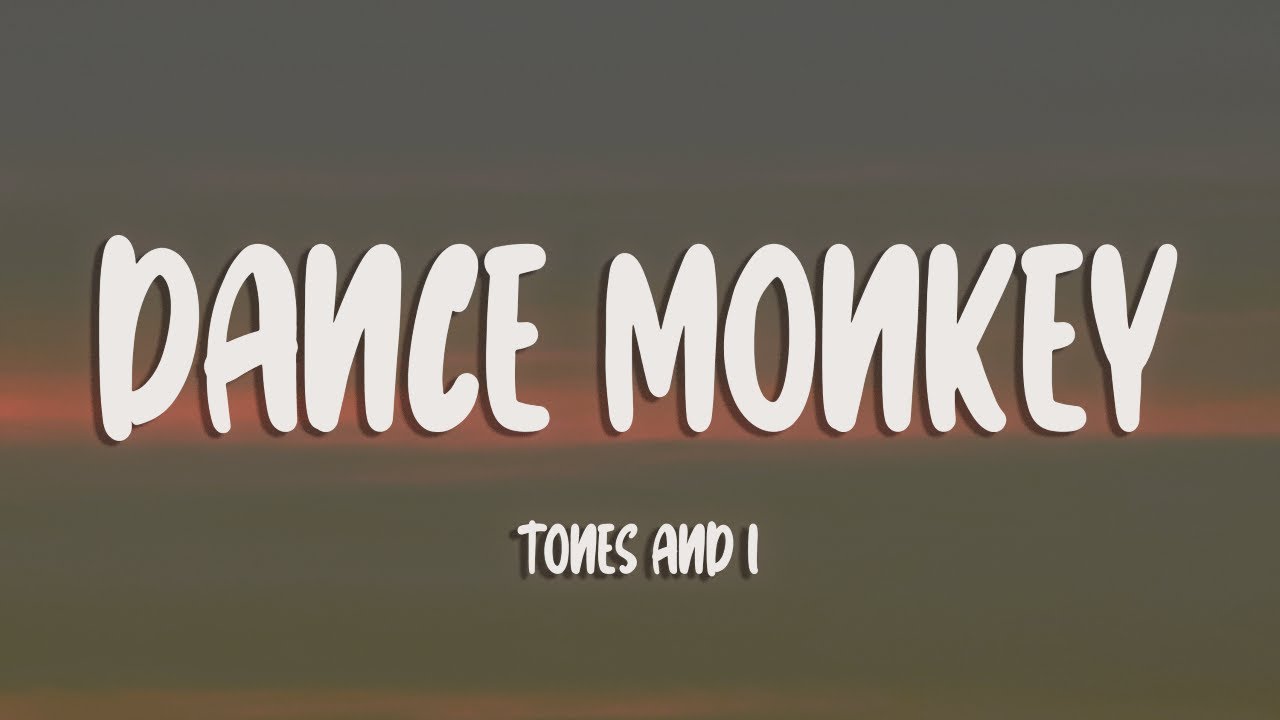 Tones and I - Dance Monkey (Lyrics) - YouTube