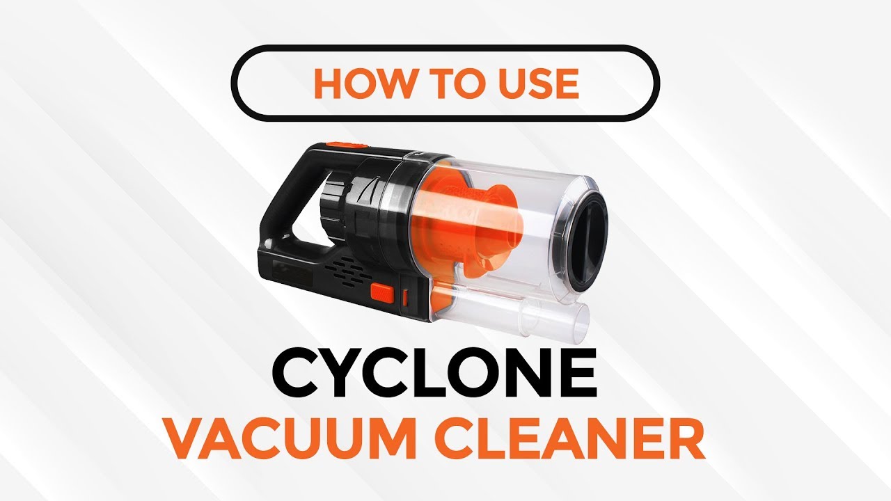 HOW TO USE: Cyclone Vacuum Cleaner - YouTube