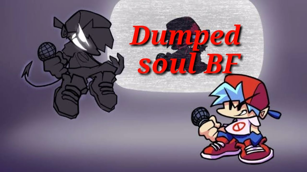 FNF Dumped Cover Vs Soul BF(ver hasta el final) - YouTube