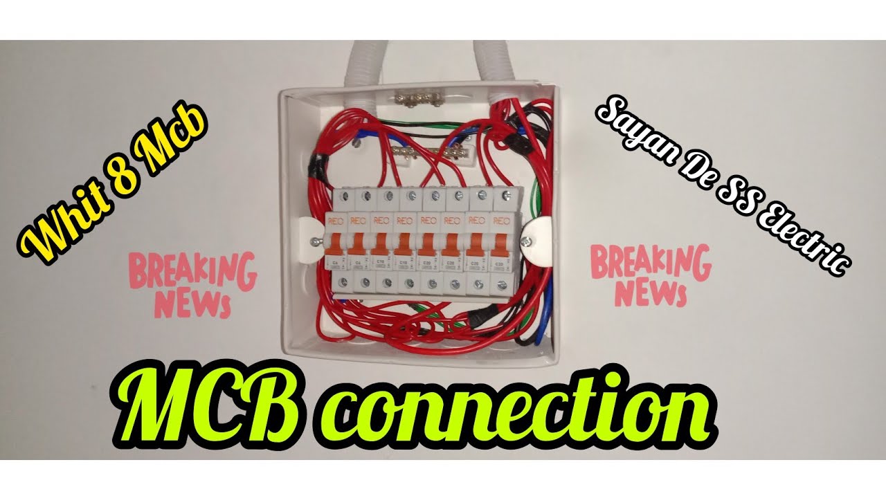 MCB connection with 8 way MCB box || MCB connection kayse kare || by SS ...