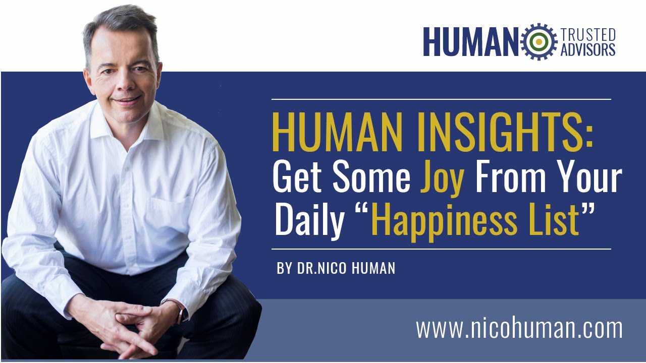 Human Insights - Get Some Joy From Your Daily “Happiness List” - YouTube