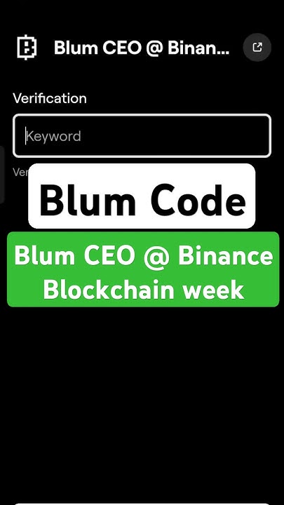 Blum CEO @ Binance Blockchain week | Blum Verify Code | Blum today Video Code | Blum Code - YouTube