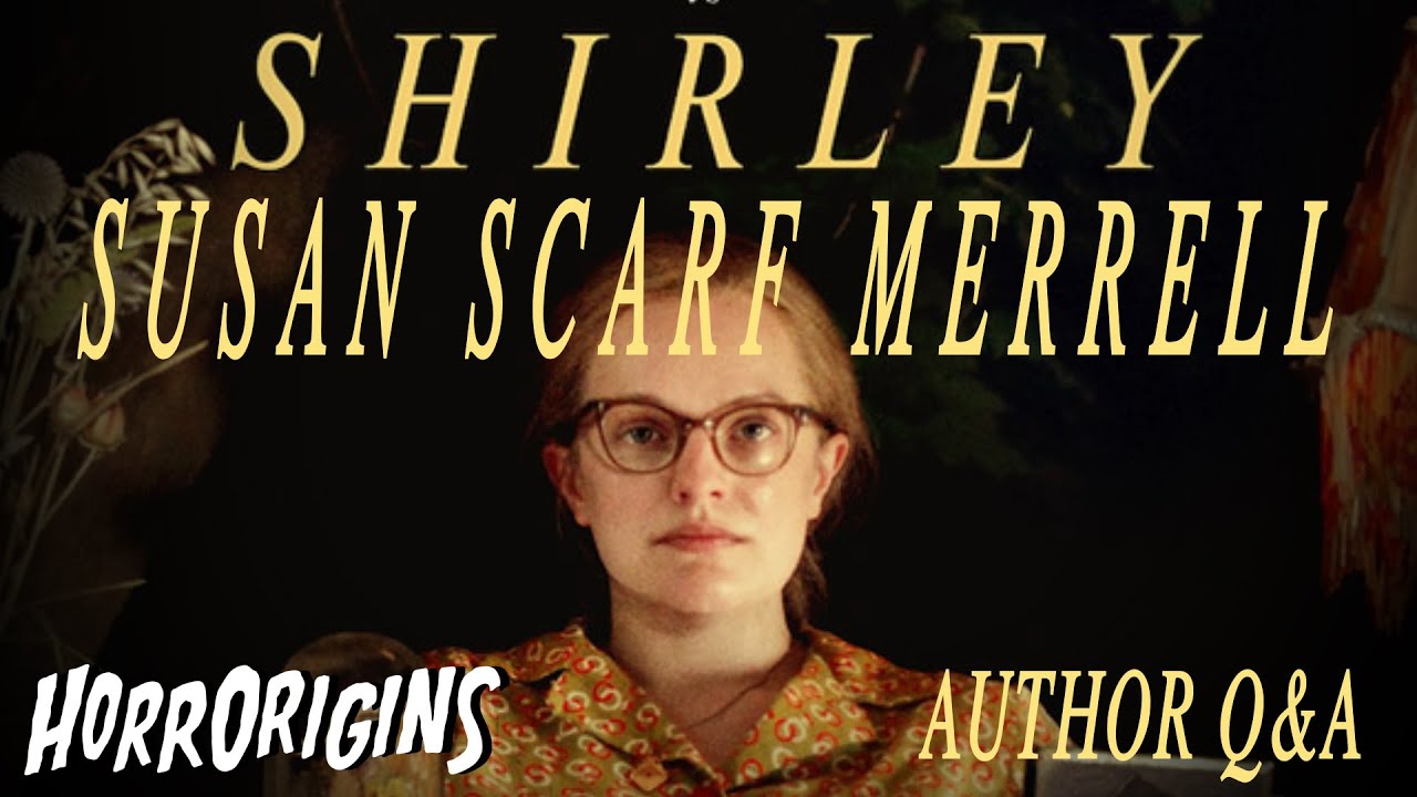 "Shirley: A Novel" | Author Susan Scarf Merrell | Interview ...