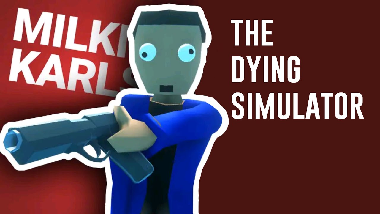 KARLSON THE DYING SIMULATOR - YouTube