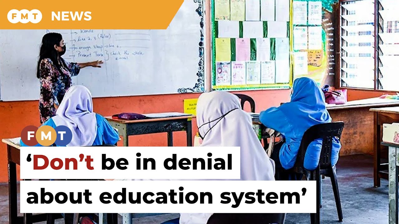 We can’t be in denial about our education system, says Anwar - YouTube
