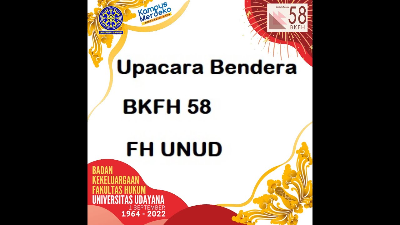 Upacara Bendera memperingati BKFH ke 58 FH UNUD - YouTube
