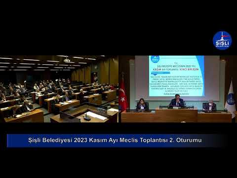Şişli Belediyesi 2023 Kasım Ayı Meclis Toplantısı 2. Oturumunu Gerçekleştiriyoruz.