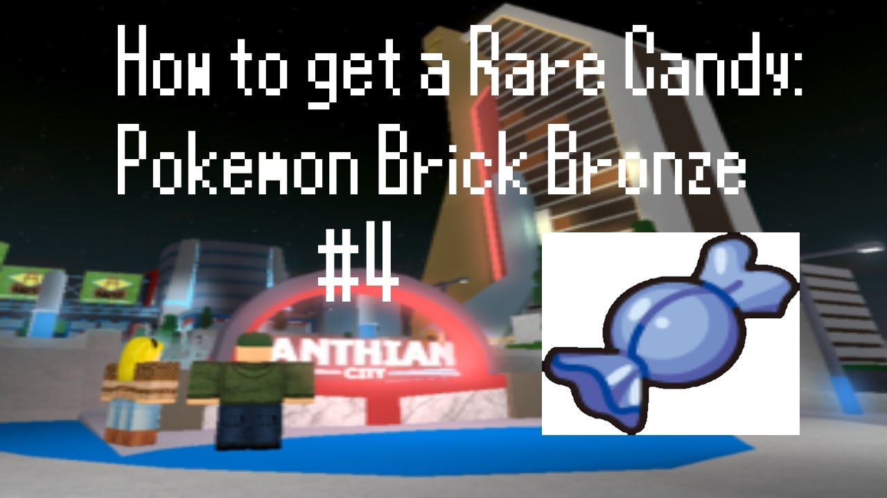 Pokemon Brick Bronze: How to get a Rare Candy (Anthian City #4) - YouTube