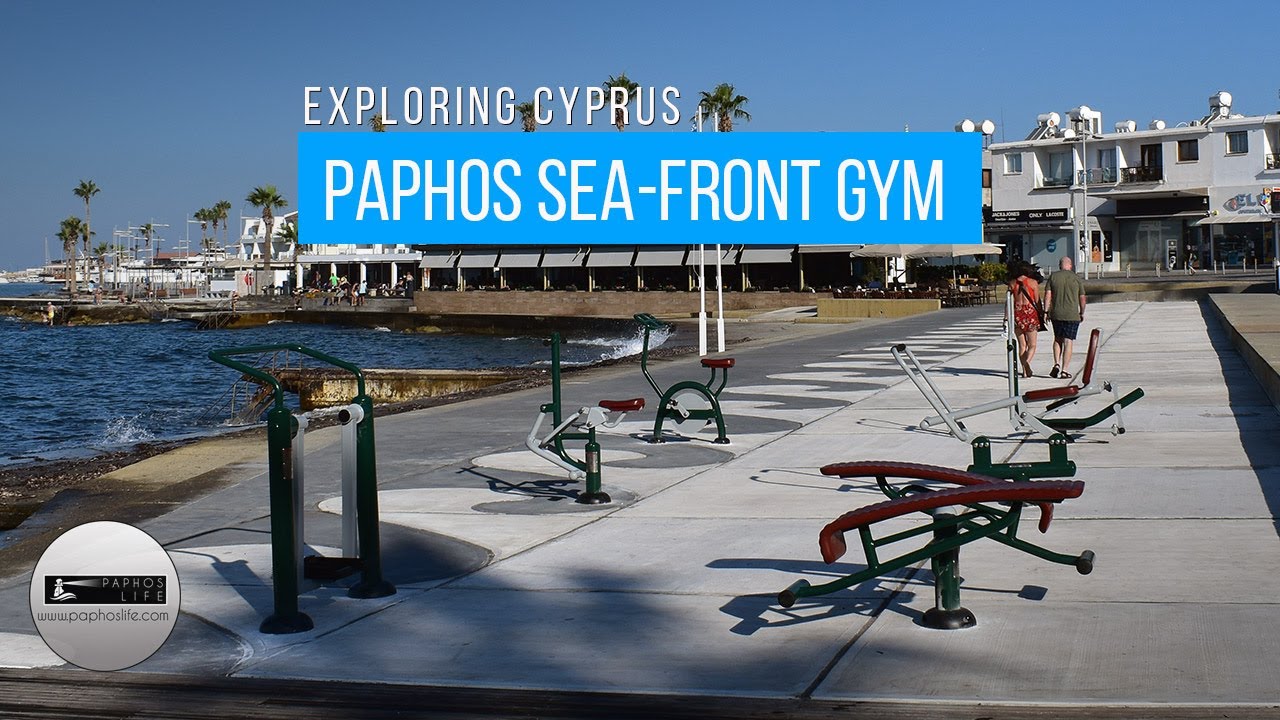 Paphos Sea-Front Gym - in 4K! - YouTube
