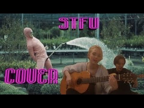 STFU by Filthy Frank (Acoustic Cover) - YouTube