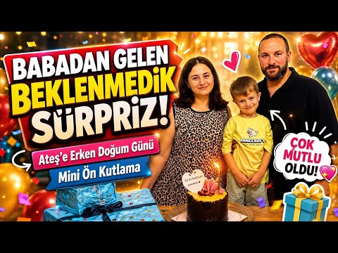 ATEŞ’E ERKEN DOĞUM GÜNÜ HEDİYESİ 🎁🥹 Hediyesini Görünce İNANAMADI! | Aile Vlogu
