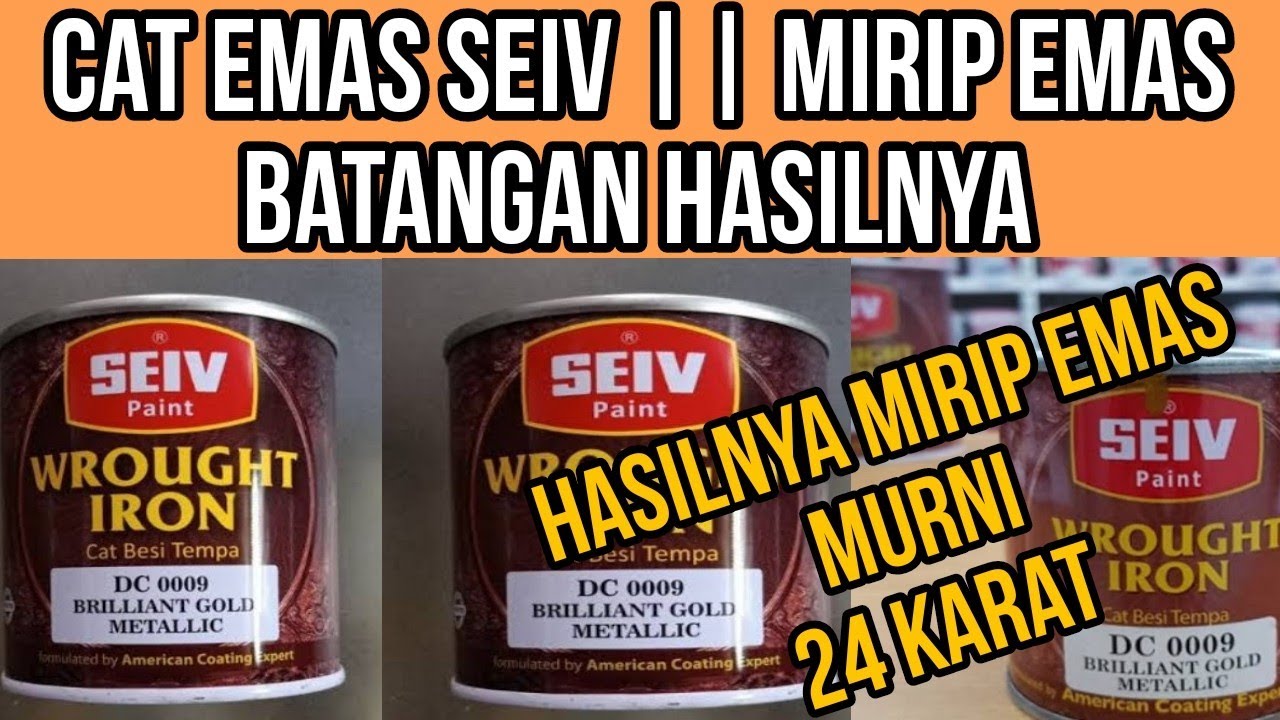 Cat emas merk Seiv paint DC0009 Brilliant Gold Met - YouTube