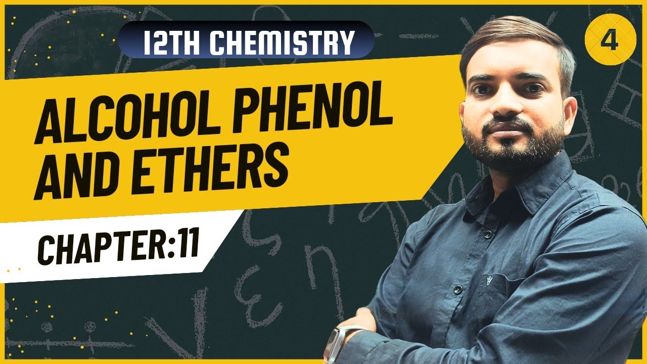 Alcohol Phenol And Ethers|| 12th Chemistry || Chapter 11 part4 #alcoholphenolether ...