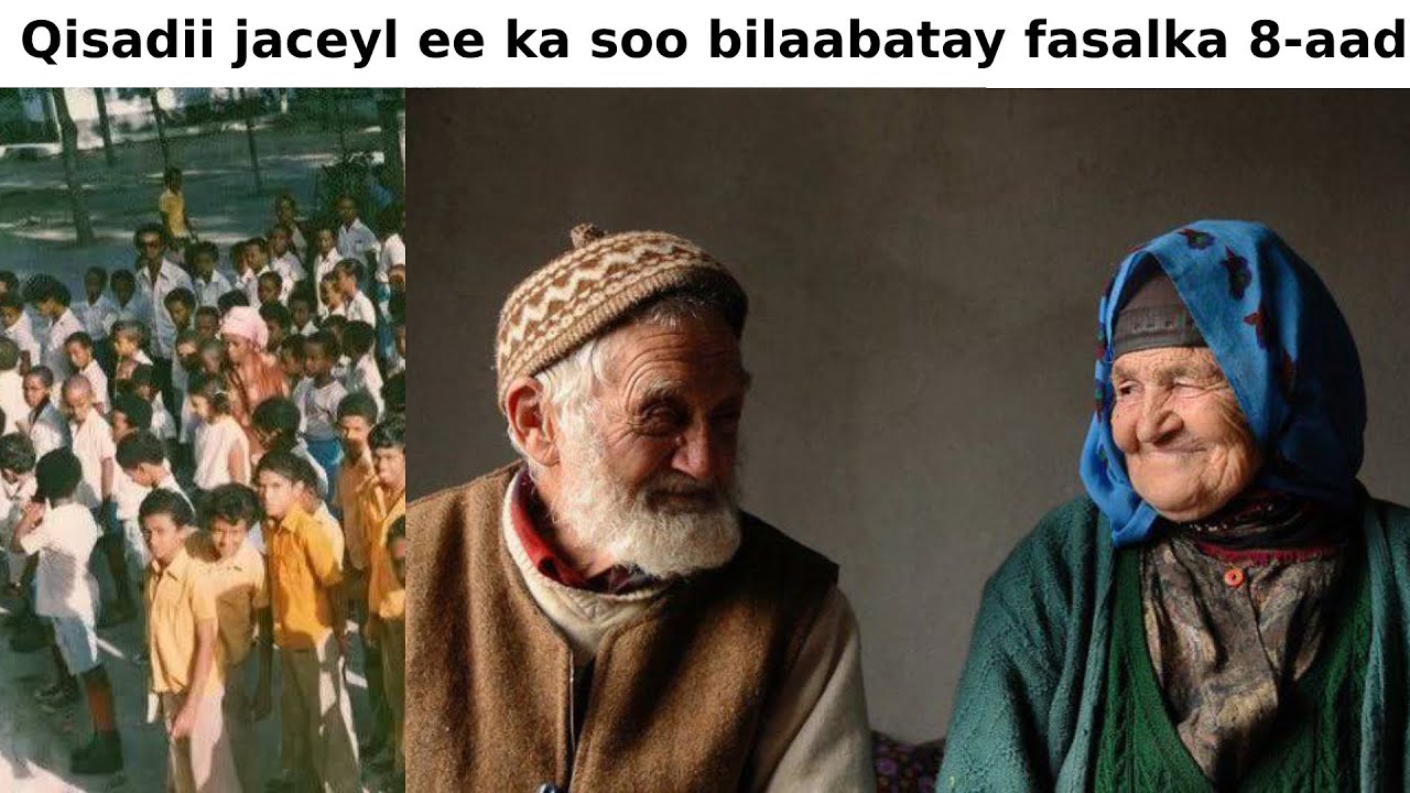 Qisadii jaceyl ee ka soo bilaabatay fasalka 8-aad maantase ah Awoowe ...