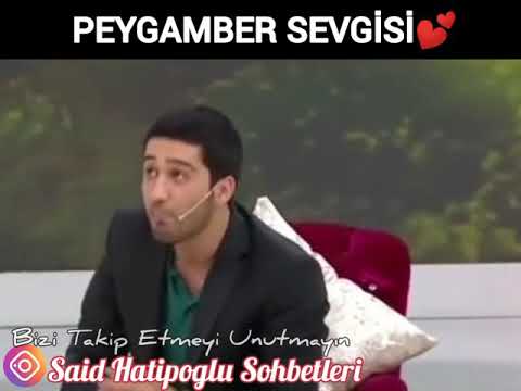 PEYGAMBER SEVGİSİ..🌹 - Said Hatipoğlu #SaidHatipoğlu #NihatHatipoğlu