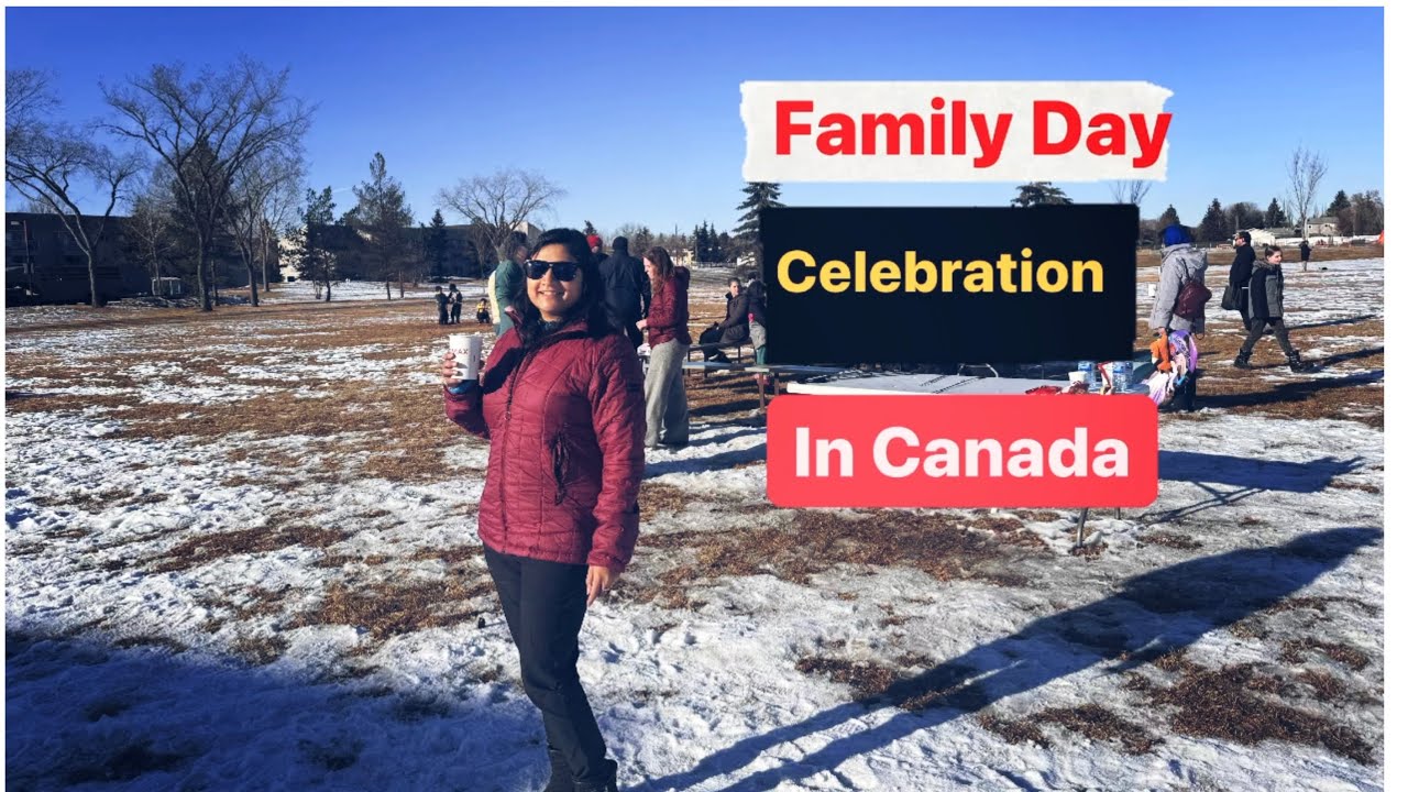 Family Day celebration in Canada, Daily Vlog and daily life in Canada ...