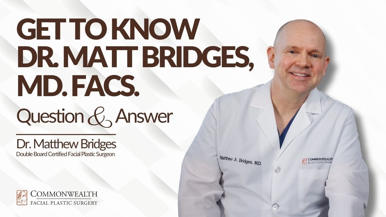 Get To Know Dr. Matt Bridges, MD. FACS. | Q&A - YouTube
