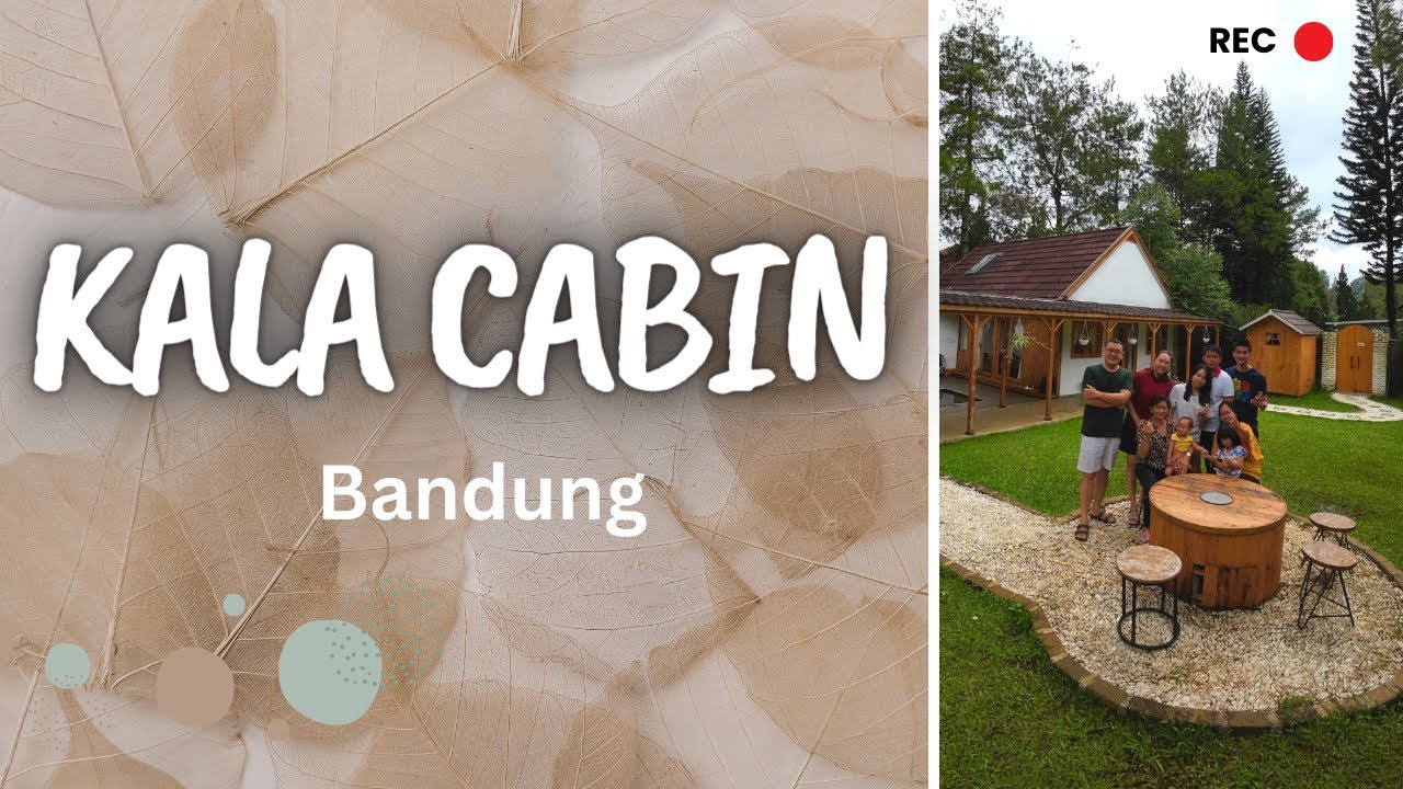 Kala Cabin - Bandung - YouTube