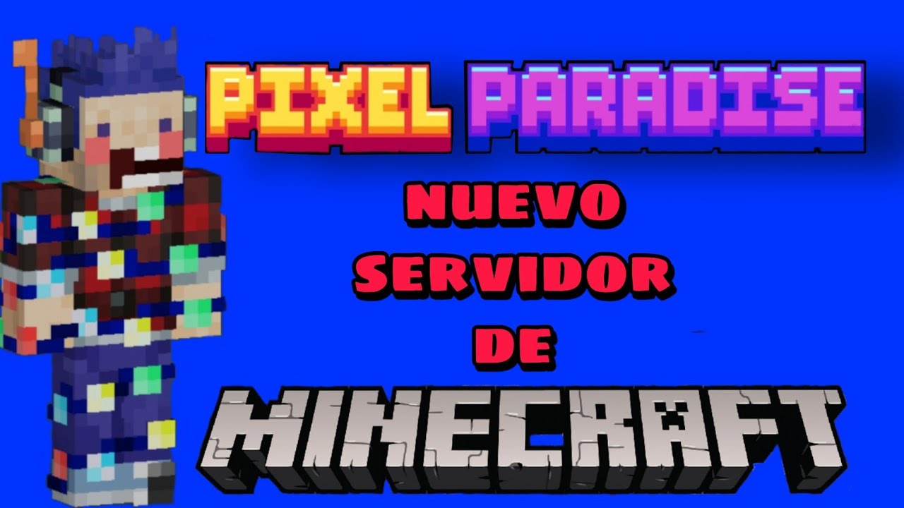 Pixel paradise/nuevo servidor de minecraft - YouTube