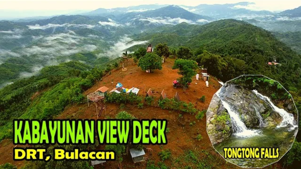 KABAYUNAN VIEW DECK & TONGTONG FALLS I DRT BULACAN I RELAXING DITO I ...
