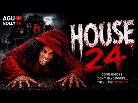 HOUSE 24 – THEY MOVED INTO THE WRONG HOUSE | EPISODE 1 | NIGERIAN HORROR MOVIE 2026