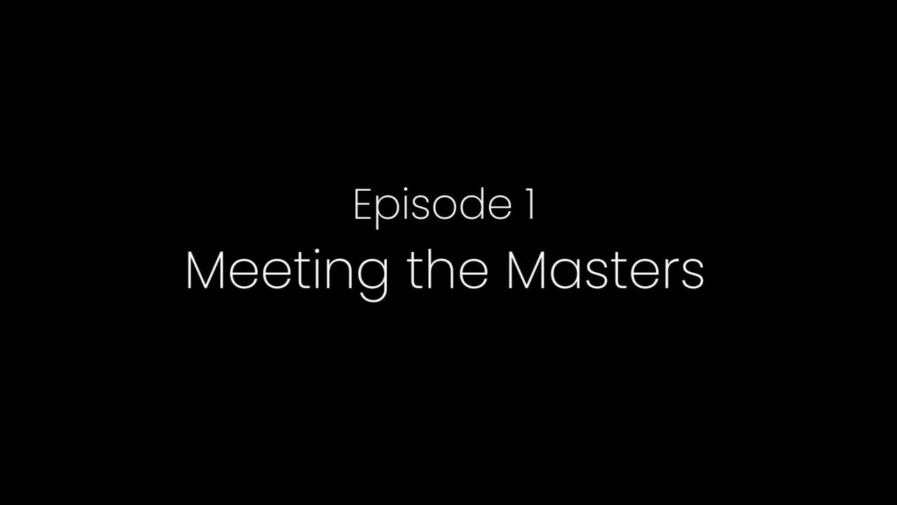 Masters of Hospitality Episode 1 - Meeting the Masters