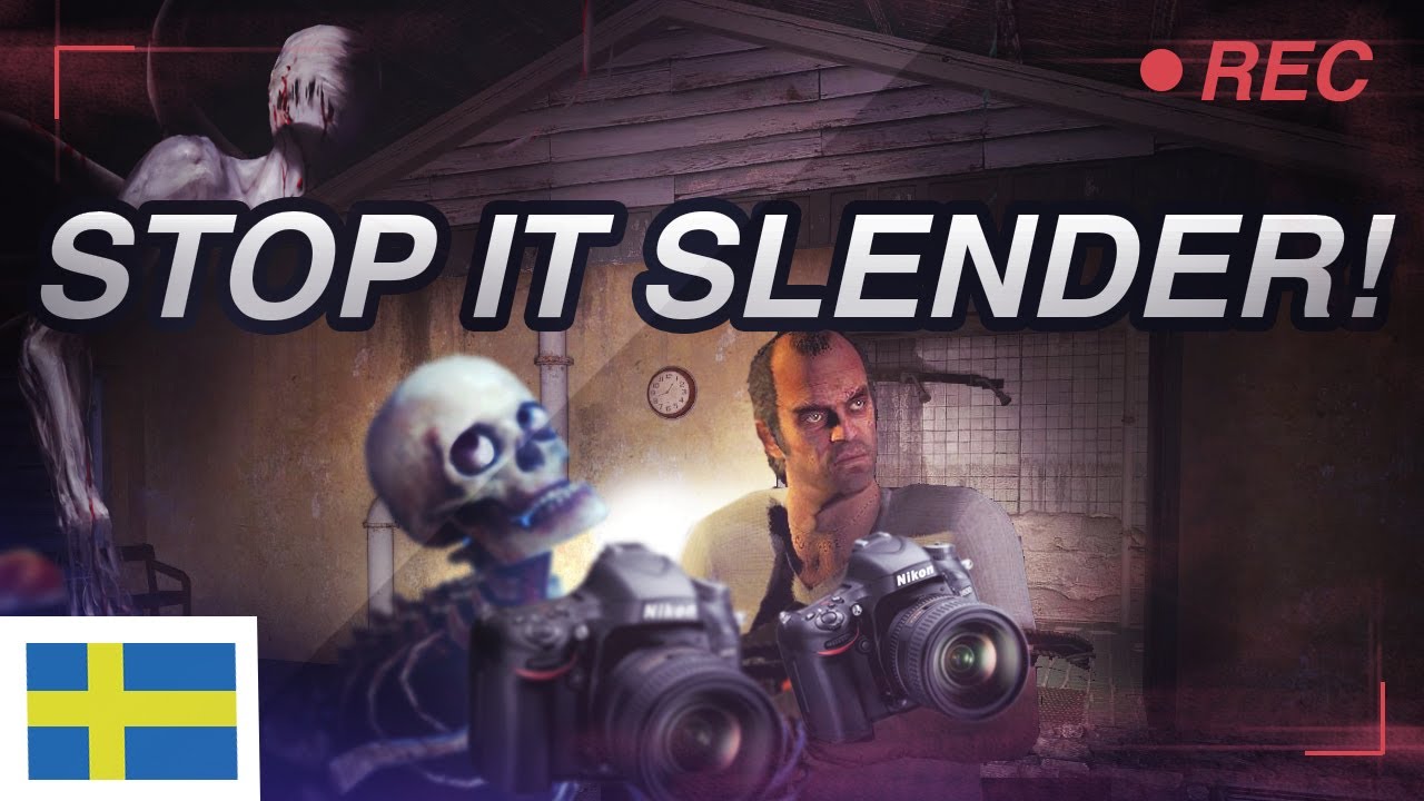 Stop it Slender! (Svenska) - YouTube