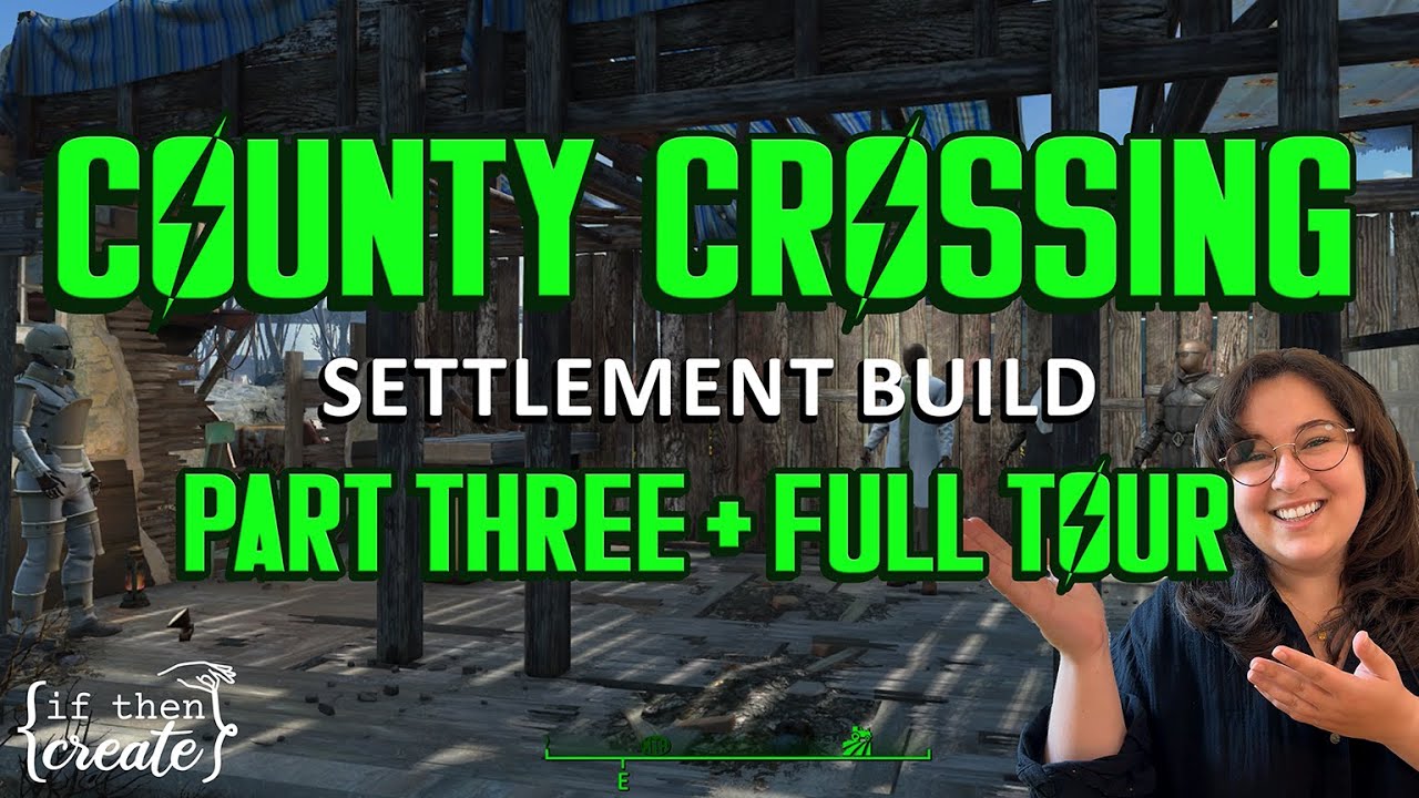 County Crossing - PART THREE - a cozy fallout 4 settlement build! (no ...