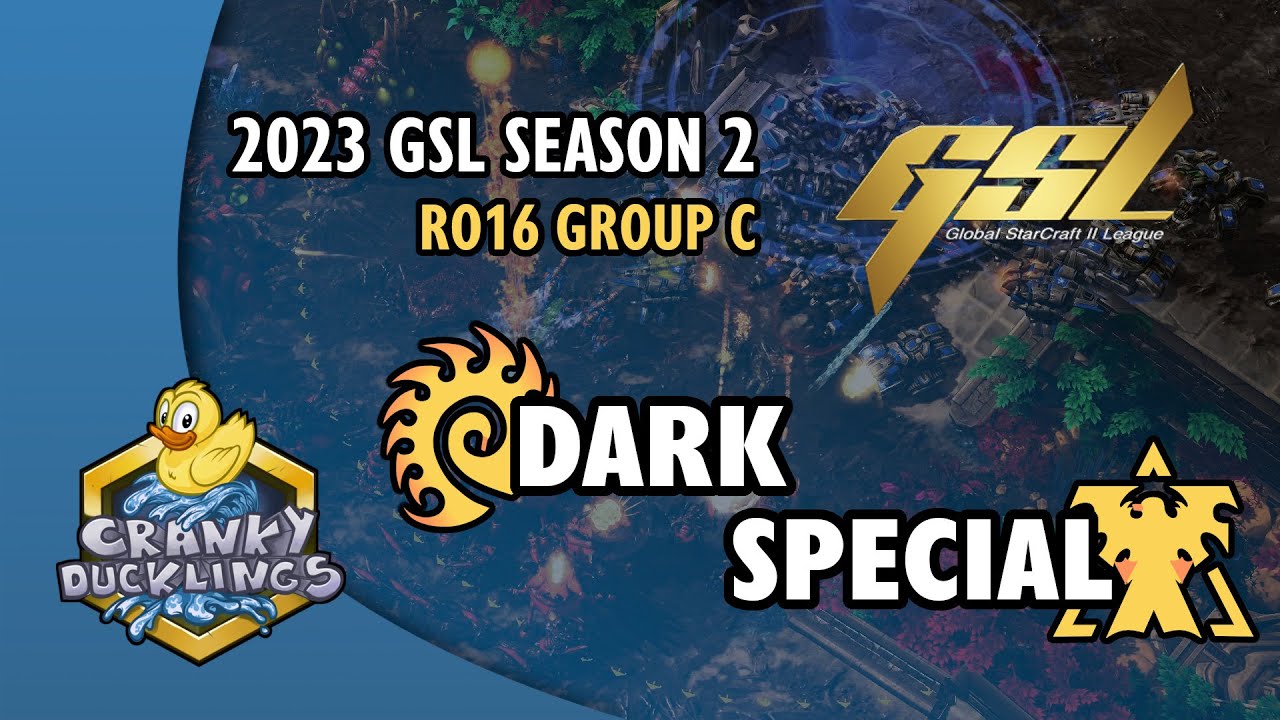 Dark vs SpeCial - ZvT | 2023 GSL Season 2 Code S: Round of 16 Group C | EPT StarCraft 2 ...