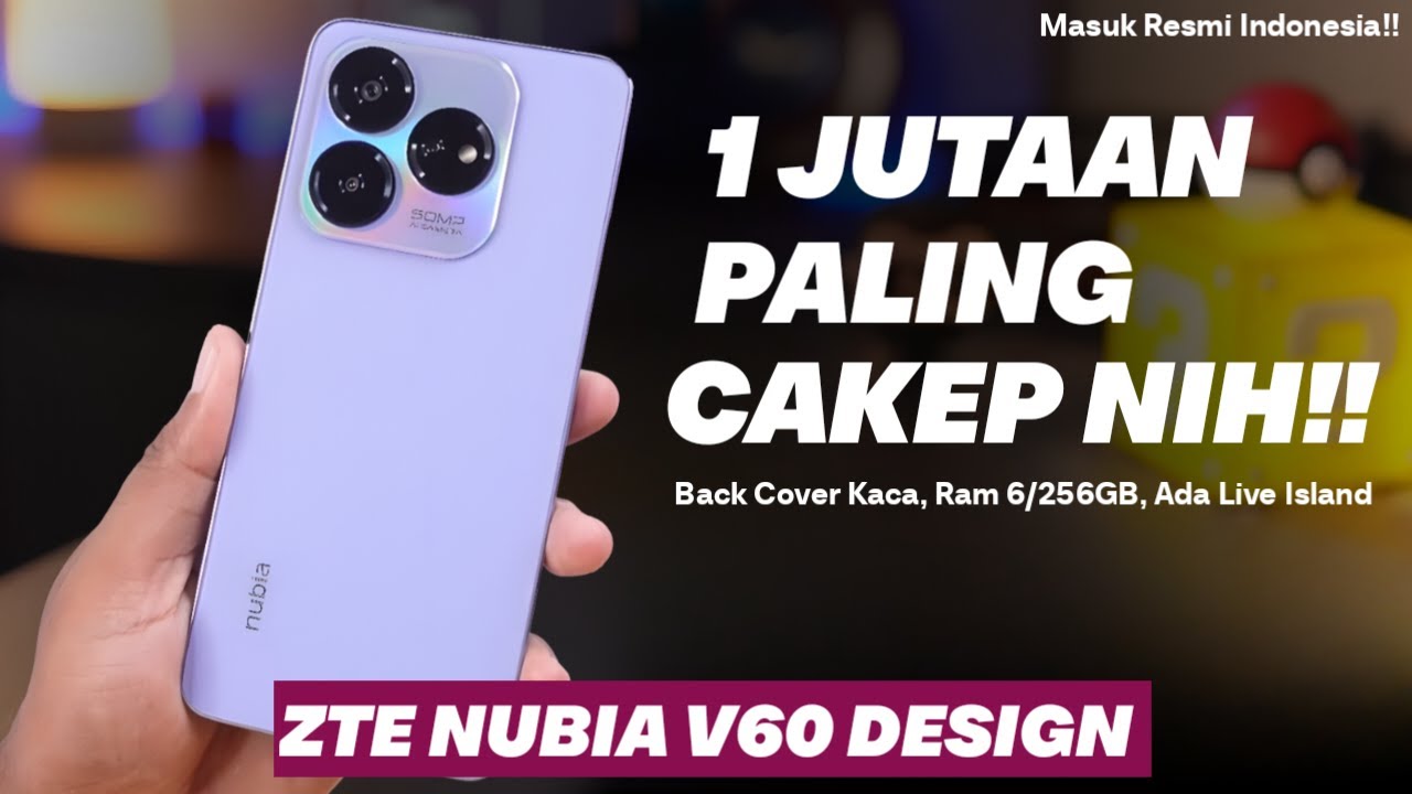 CUMA 1,4 JUTA!! ZTE NUBIA V60 DESIGN RESMI RILIS!! - Spesifikasi ...