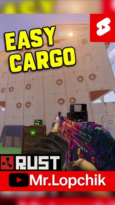 ☢️Easy CARGO #rust#раст#rusttok#rustpvp#rustgame#rustclips#rustbase#rustclan#rustcargo - YouTube