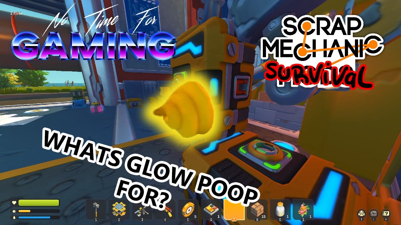 Scrap Mechanic. Glow poop - YouTube