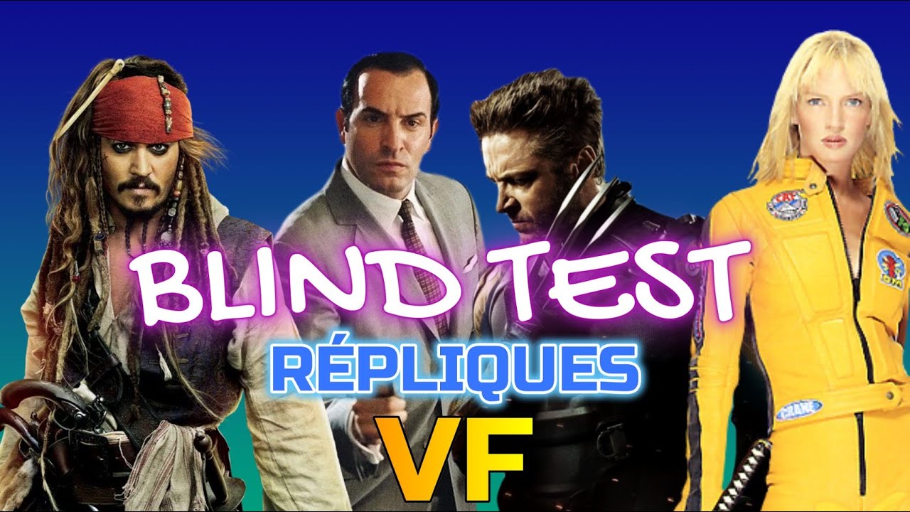 BLIND TEST RÉPLIQUES / SCÈNES DE FILMS [VF] DE 30 EXTRAITS - YouTube