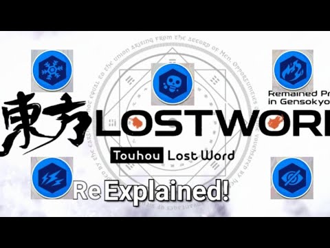 Touhou Lost Word Re-Explained! - Barrier Status Effects(+Anomaly Breaks ...