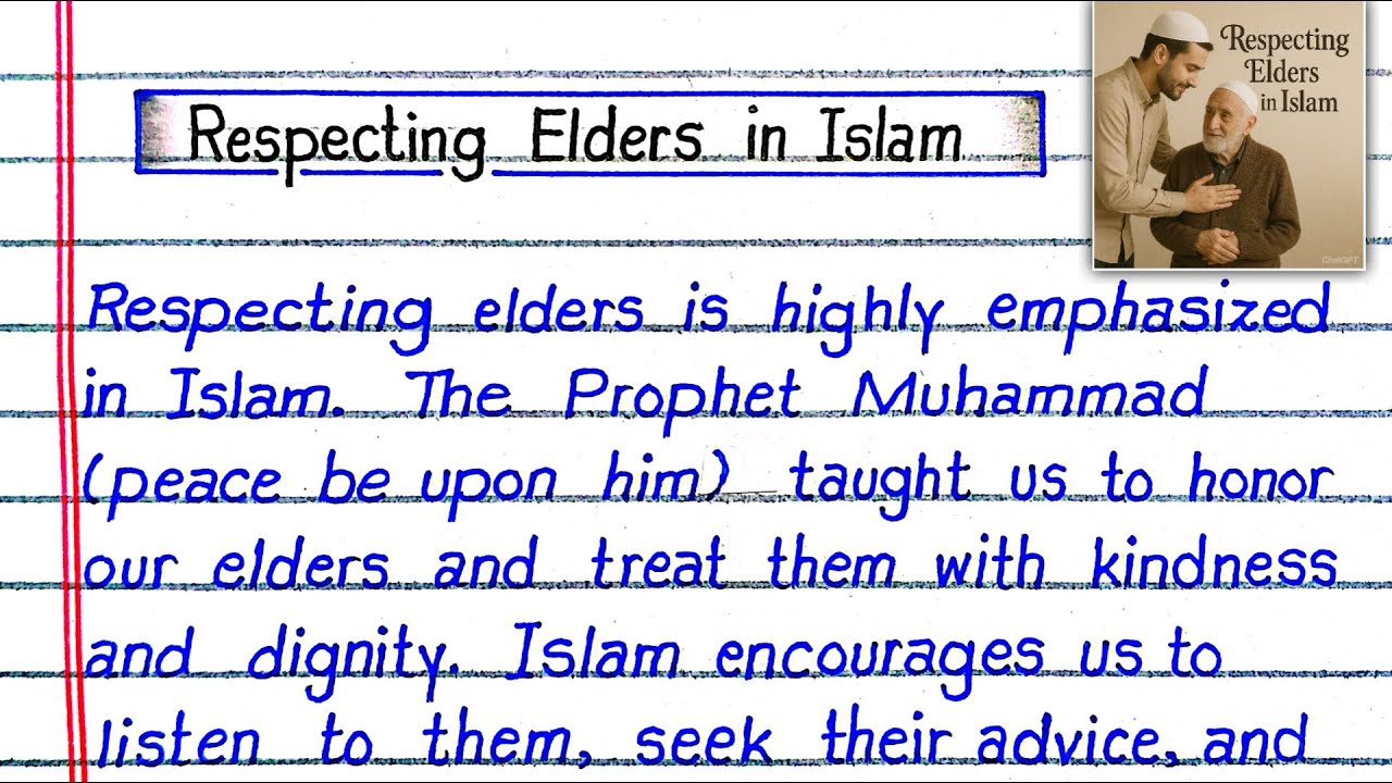Essay on Respecting Elders in Islam | Speech on Respecting Elders - YouTube