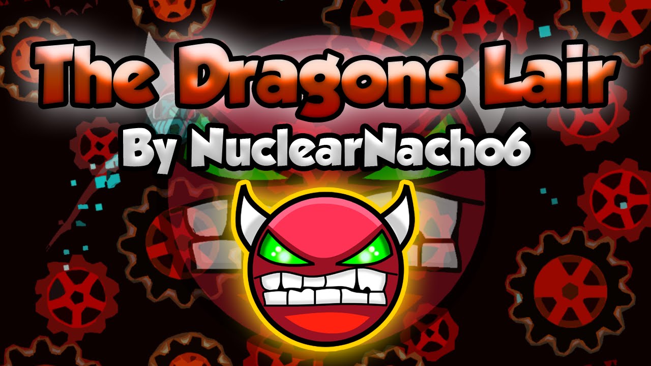Geometry Dash [2.0] (Demon) - The Dragons Lair by NuclearNacho6 ...