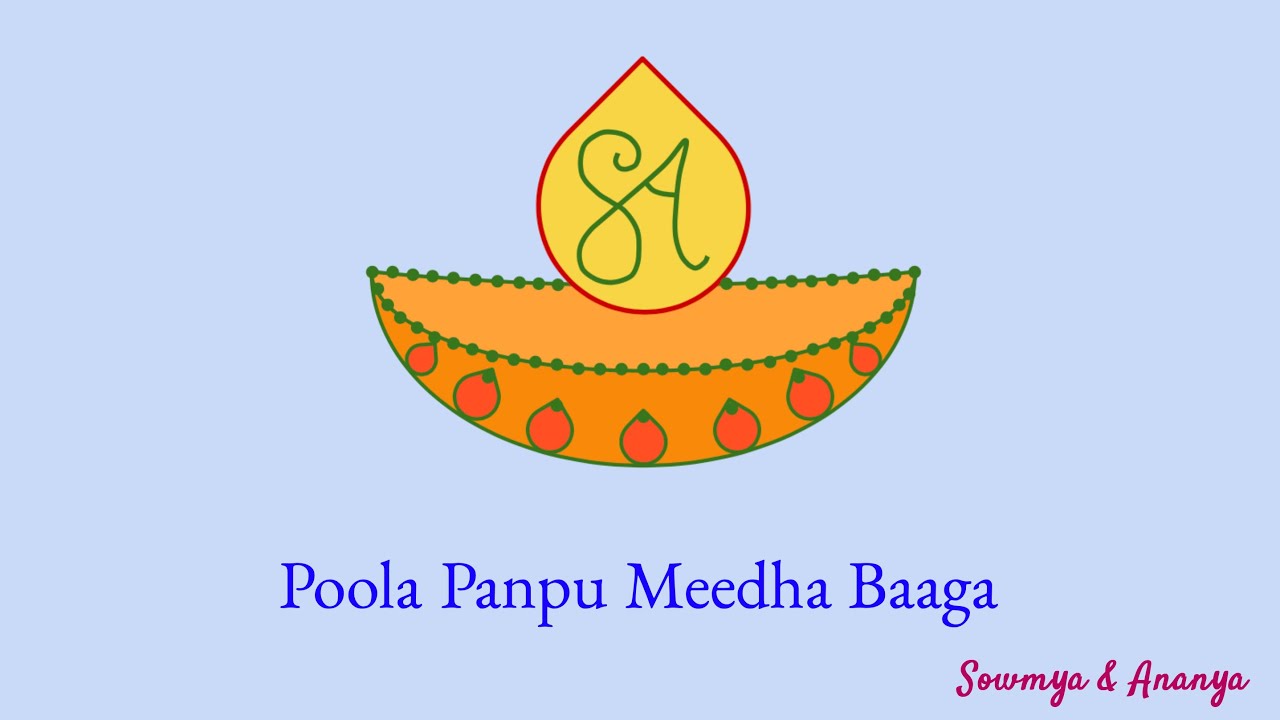 Poola Panpu Meedha Baaga || Sowmya & Ananya || - YouTube